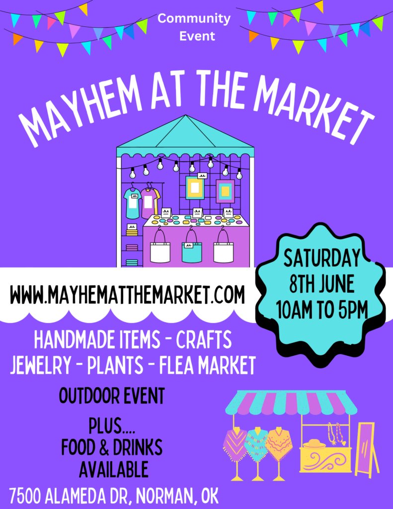 Saturday, June 8th 10AM-5PM - Mayhem at the Market